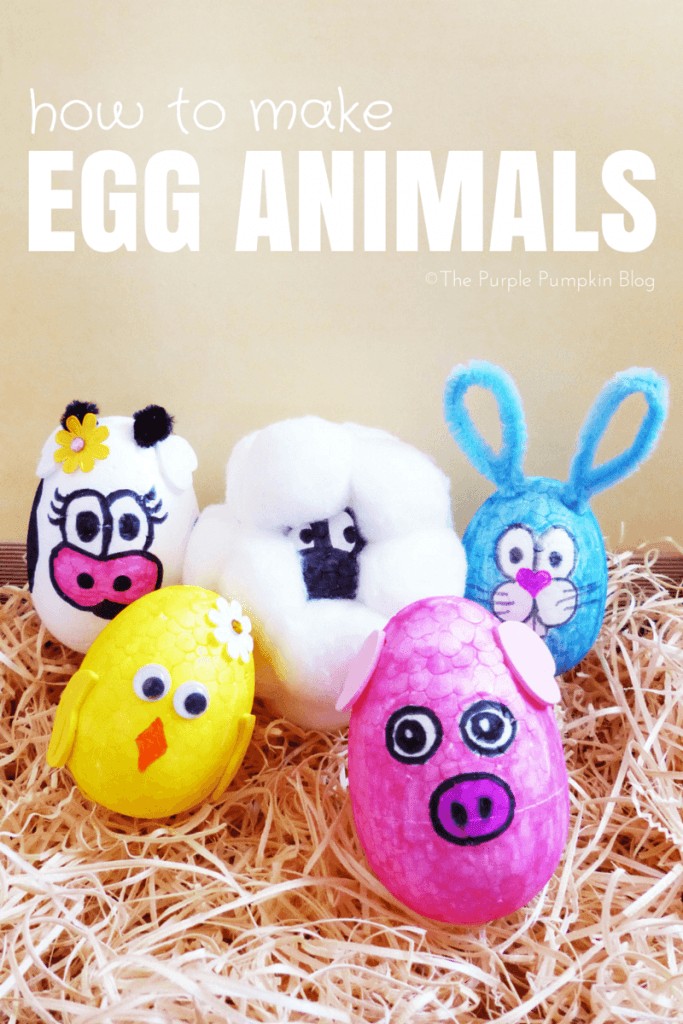 How To Make Easter Egg Animals - A Fun Easter Craft for Kids