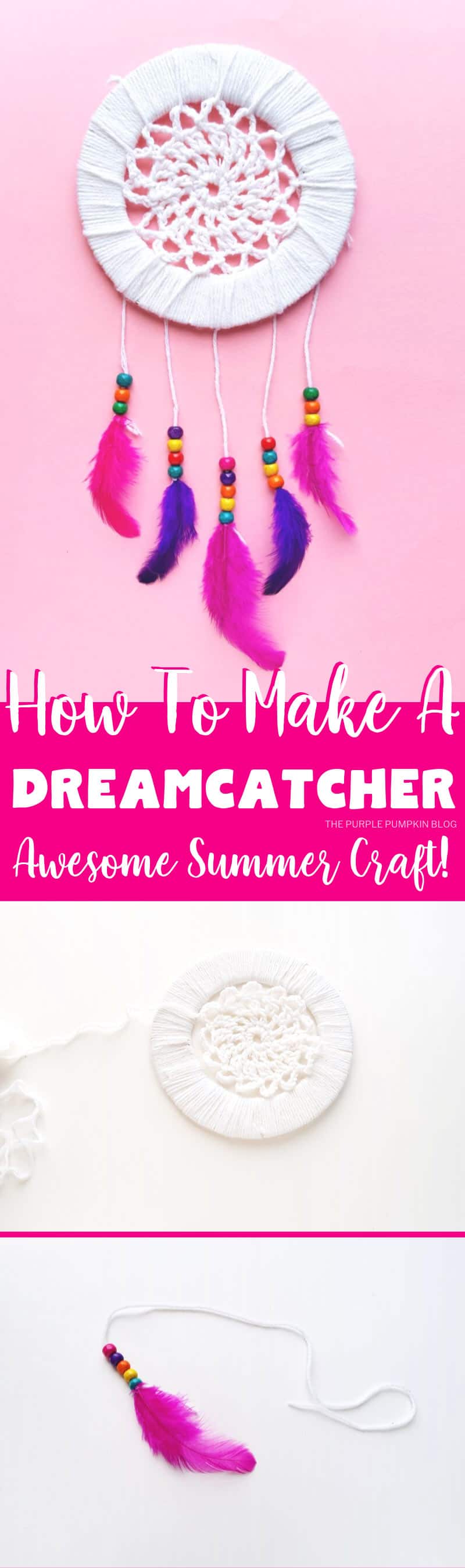 How To Make A Dreamcatcher - An Awesome Craft for Tweens & Teens