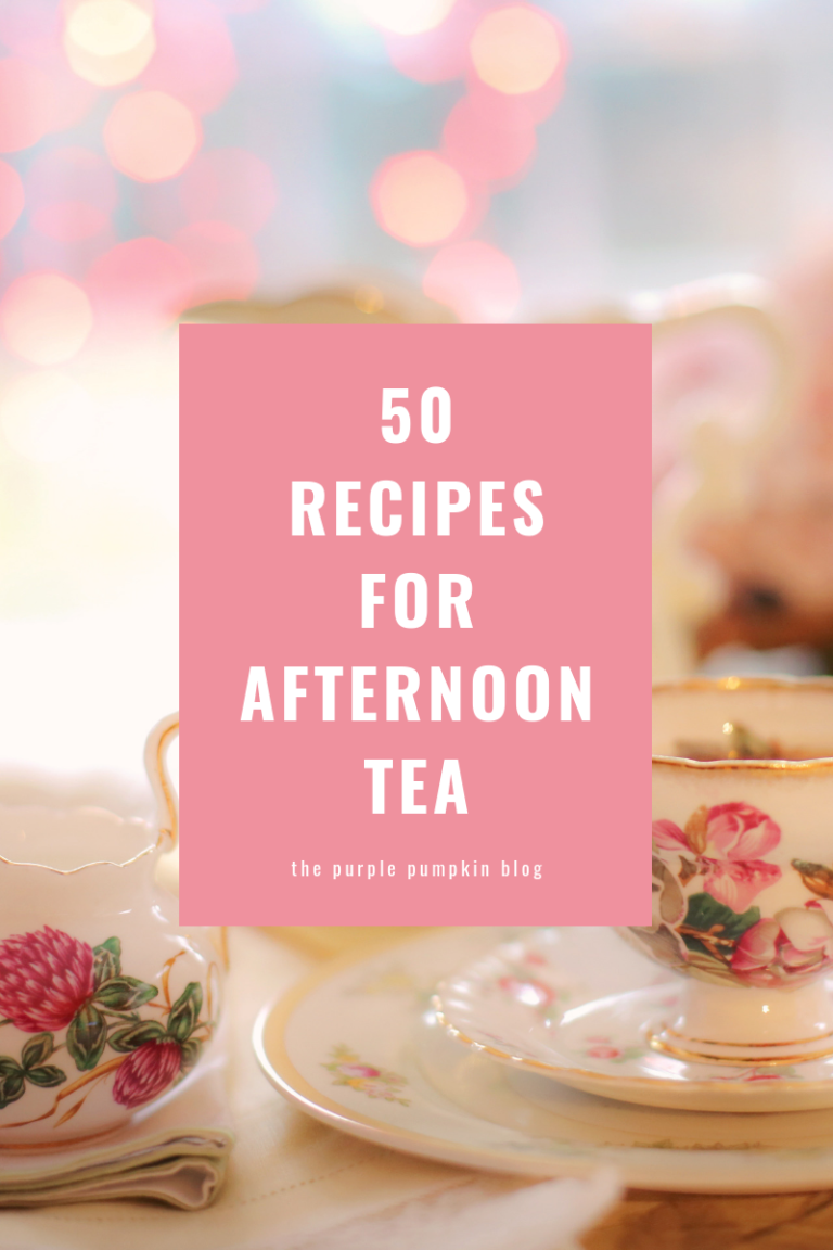 50 Afternoon Tea Recipes | Finger Sandwiches, Scones, Cakes & Pastries