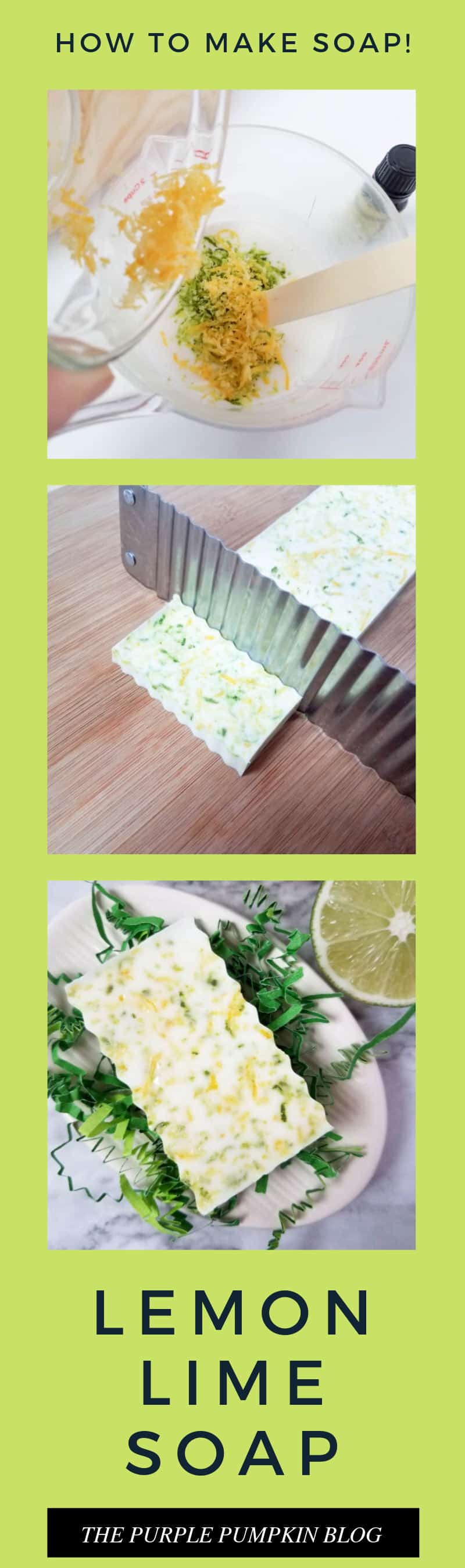 How To Make Handmade Lemon Lime Soap Bars - Just Four Ingredients!