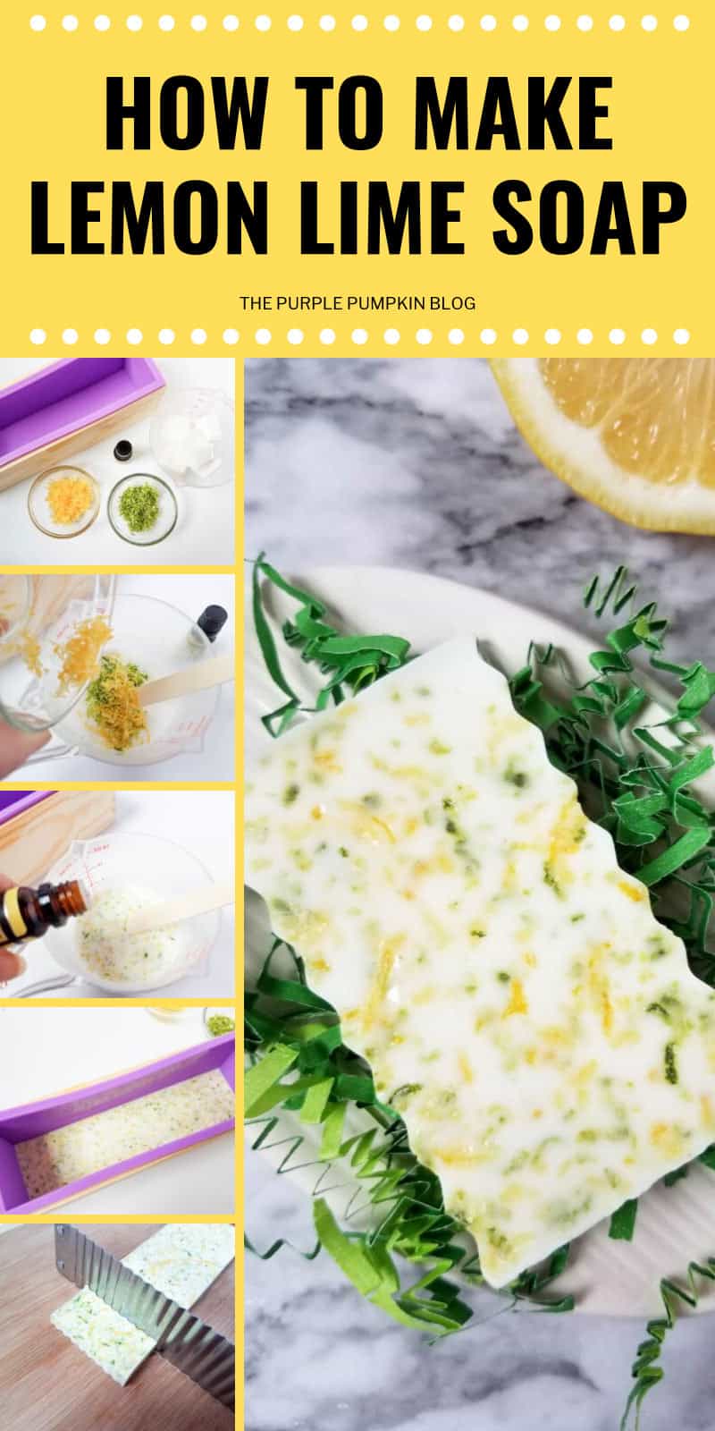 How To Make Handmade Lemon Lime Soap Bars - Just Four Ingredients!