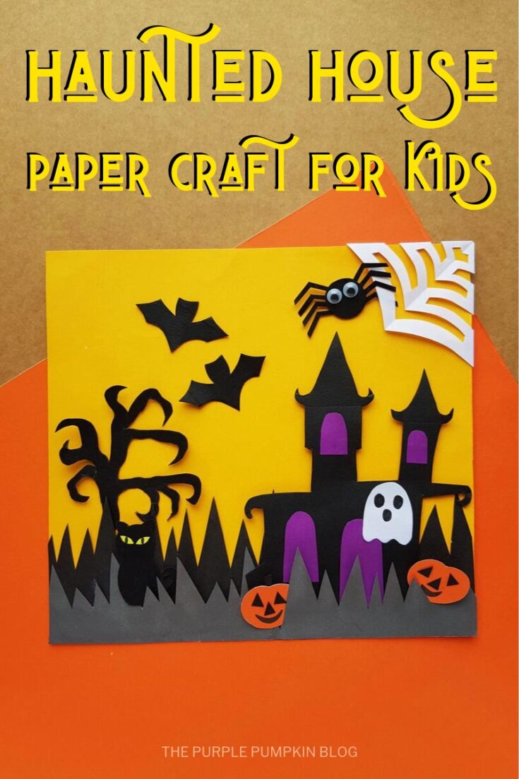Halloween Haunted House Paper Craft For Kids + Free Template