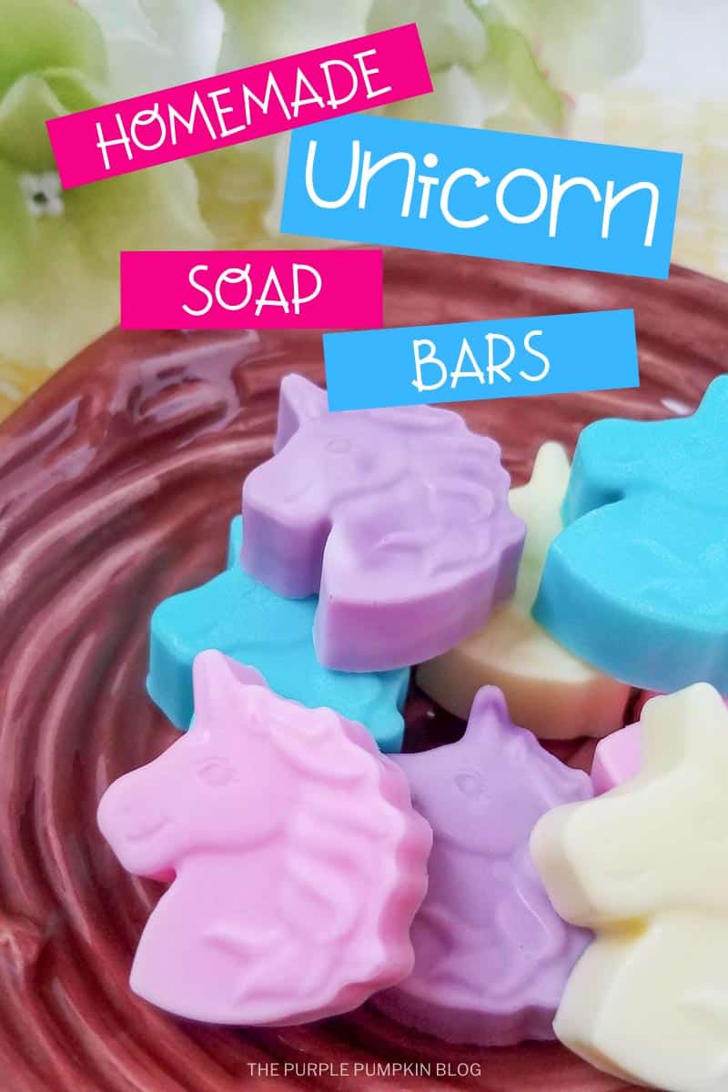 Homemade Unicorn Soaps | A Magical Gift For Unicorn Lovers!