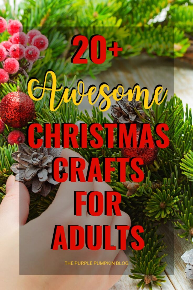 20+ Christmas Crafts for Adults To Make This Holiday Season!