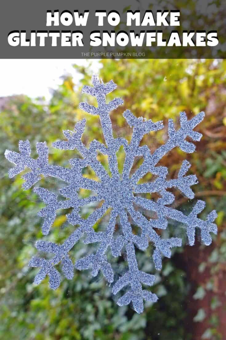 How To Make Glitter Snowflakes | Easy Winter Craft For All Ages!