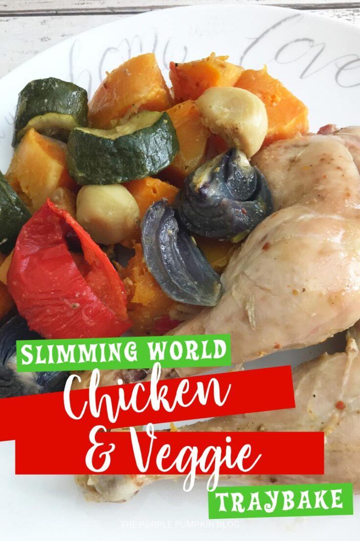 Roast Chicken and Vegetable Traybake - Slimming World Friendly!