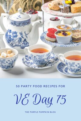 50+ VE Day Party Food Recipes For Your VE DAY 80 Celebrations!