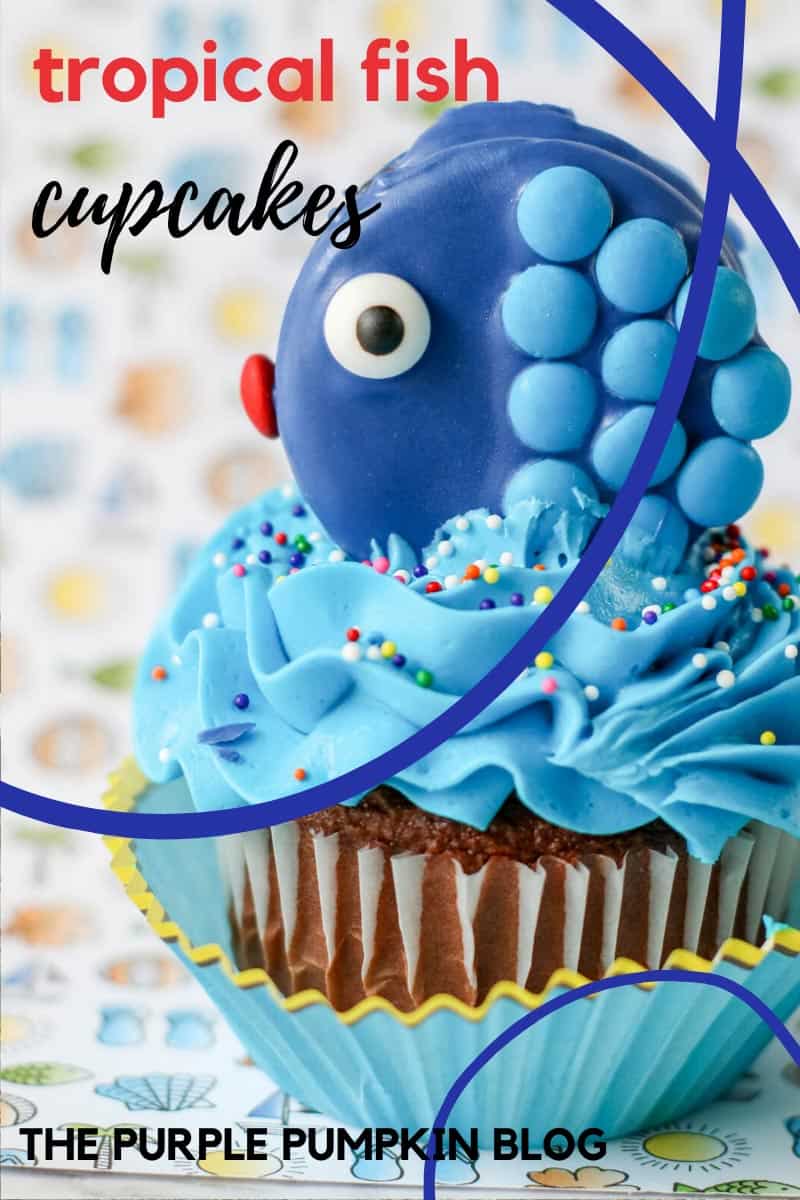 Make These Tropical Fish Cupcakes For An Under The Sea Party!