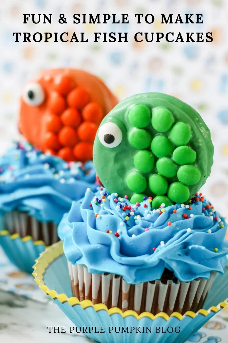 Make These Tropical Fish Cupcakes For An Under The Sea Party!