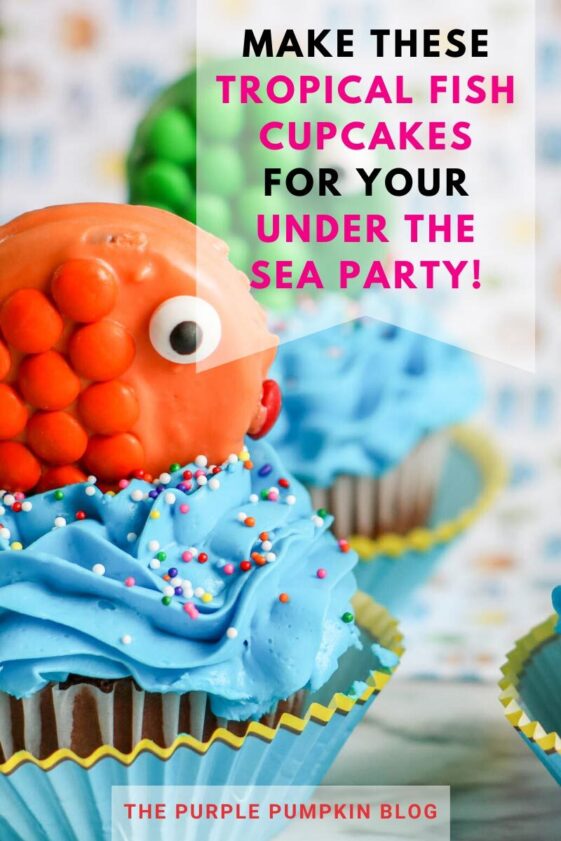 Make These Tropical Fish Cupcakes For An Under The Sea Party!