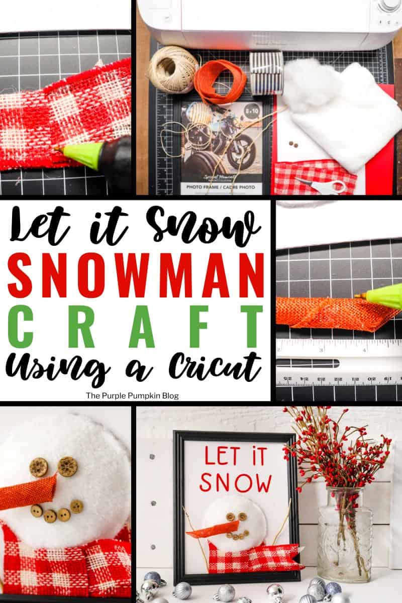 "Let It Snow" Snowman Sign Craft using a Cricut