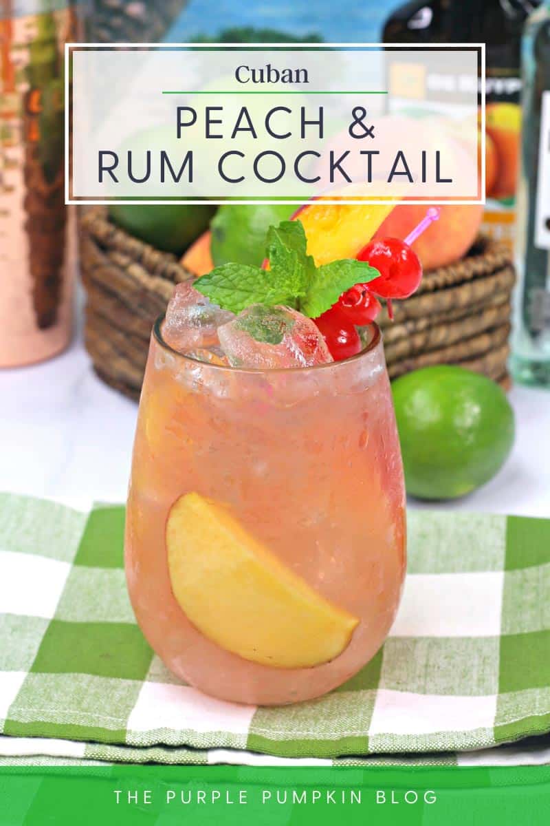 Cuban Rum and Peach Cocktail - A Delicious Tropical Summer Beverage