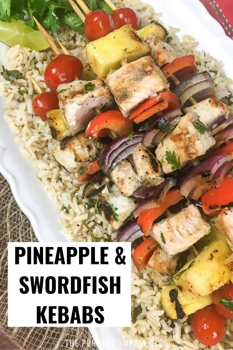 Grilled Pineapple and Swordfish Kebabs with Cilantro-Lime Rice