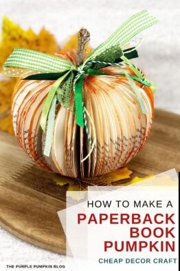 How To Make a Paperback Book Pumpkin - Fall Decor Craft!