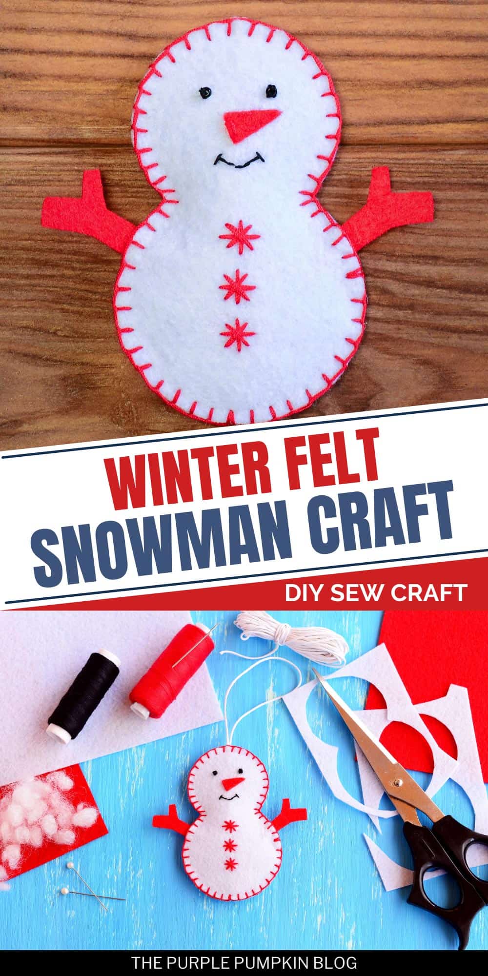 Felt Snowman Ornament Craft (Easy Sewing Activity for Winter!)