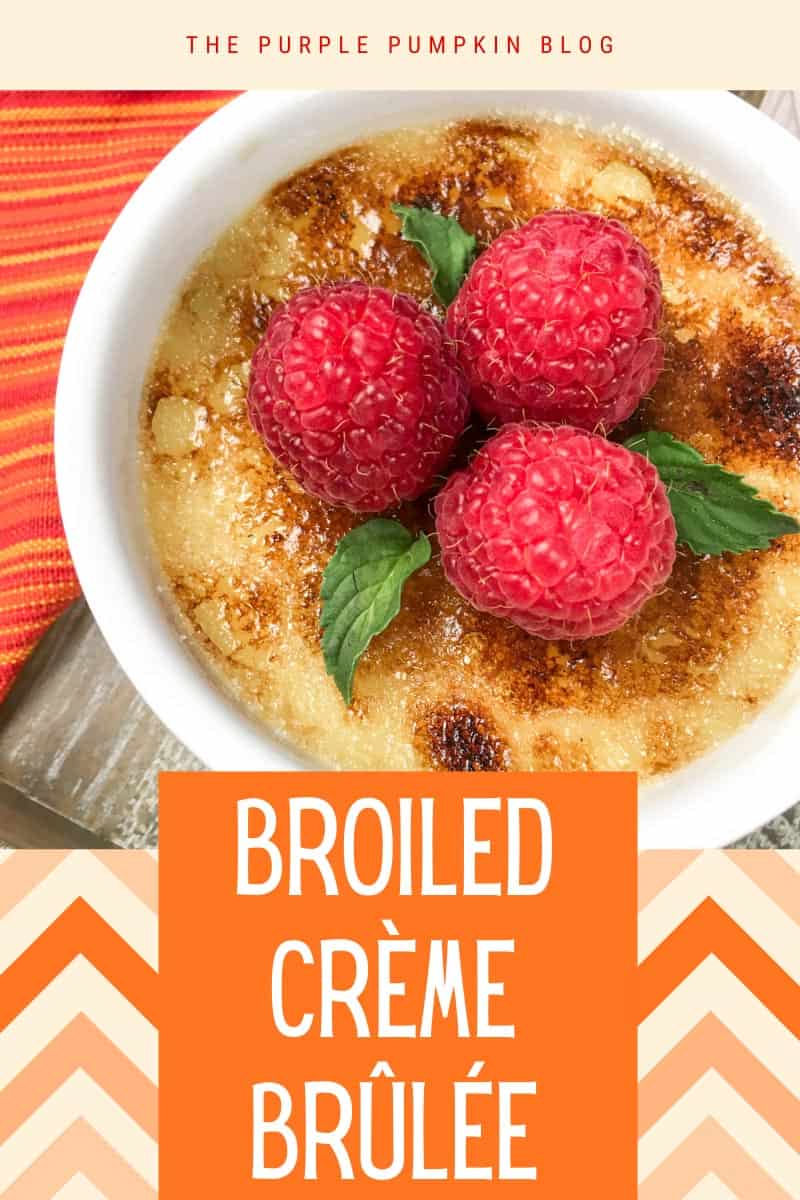 Broiled Crème Brûlée Recipe for When You Don’t Have a Culinary Torch