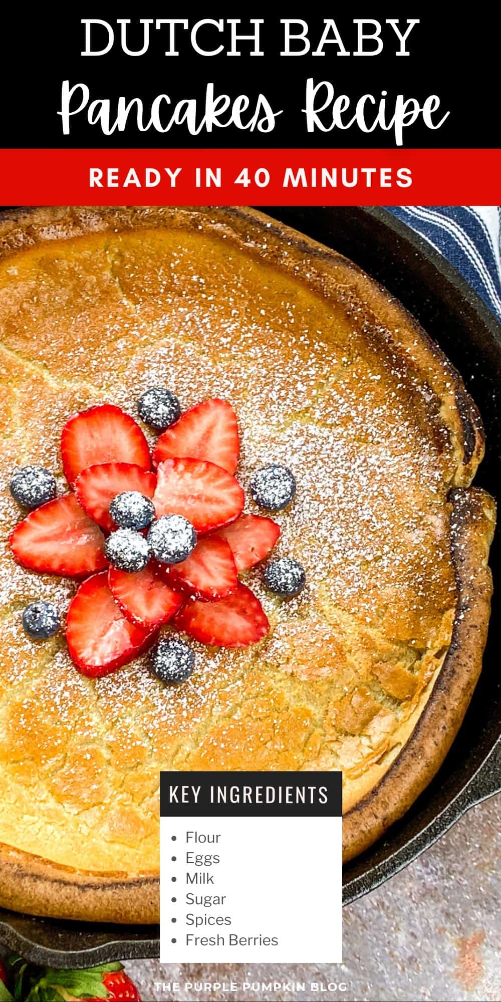 Dutch Baby Pancakes Recipe - Serve with Sweet or Savory Toppings!