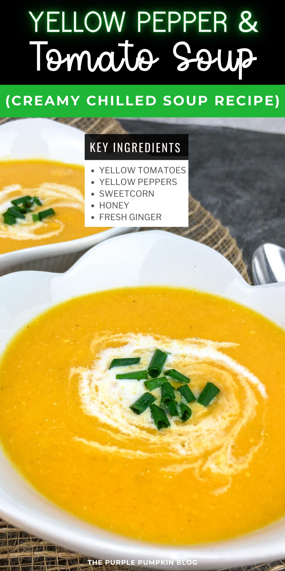 Chilled Creamy Yellow Tomato and Pepper Soup For Al Fresco Dining!