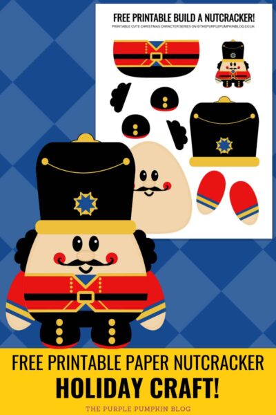 Free Printable Build A Nutcracker Template Christmas Paper Craft