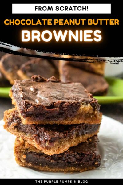 Chocolate Peanut Butter Brownies Recipe From Scratch!