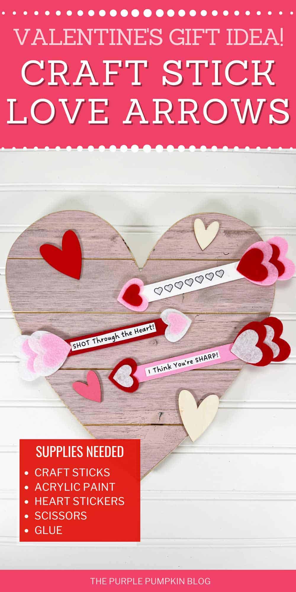 Craft Stick Love Arrows With Valentine's Day Love Messages!