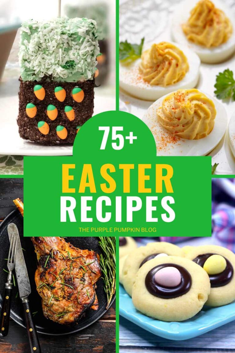 75+ Delicious Easter Recipes! Starters, Mains, Sides & Desserts