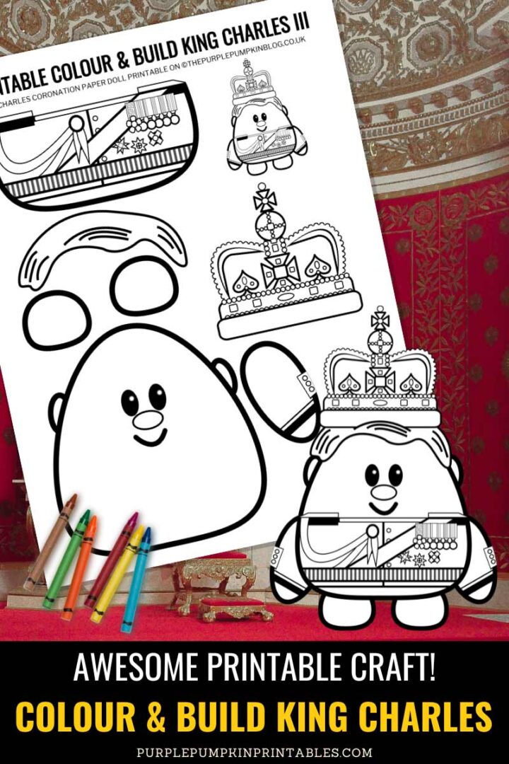 Free Printable Build King Charles III for the Coronation!