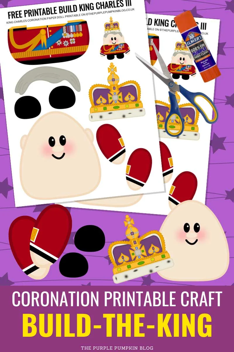 Free Printable Build King Charles III for the Coronation!