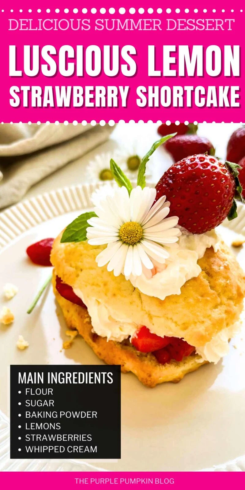 Quick & Easy Lemon Strawberry Shortcake Recipe