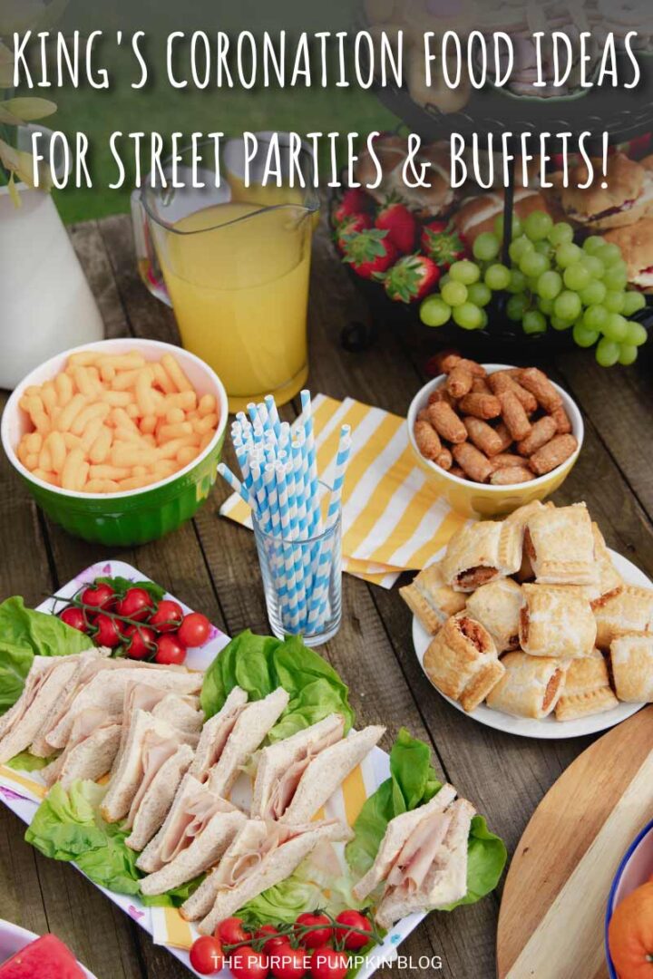 King's Coronation Food Ideas For Street Parties & Buffets