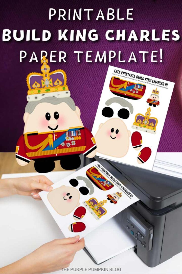 Free Printable Build King Charles III for the Coronation!