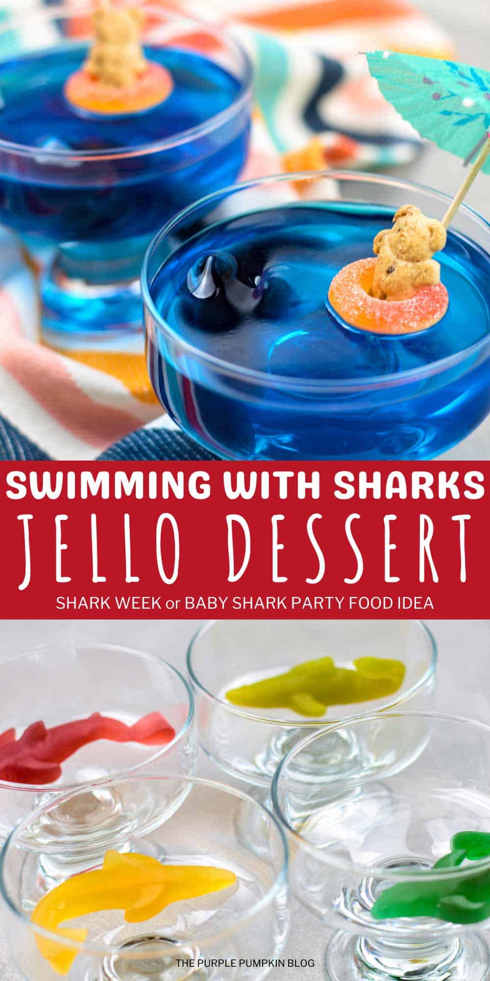 Swimming With Sharks Jello Dessert Cups (Baby Shark Party Idea)