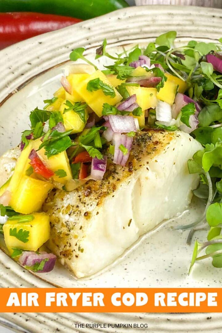 Air Fryer Cod Recipe with Mango Salsa