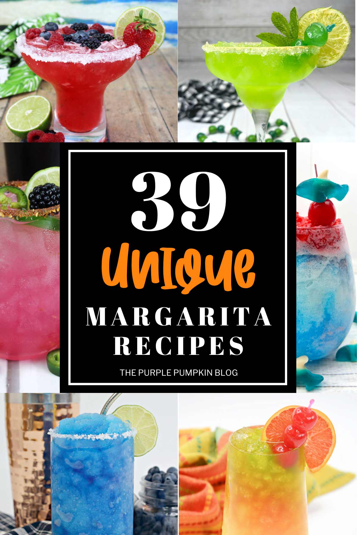 39 Creative and Unique Margarita Recipes To Try