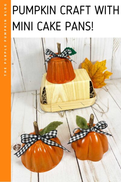 Upcycled Mini Cake Pan Pumpkins Craft
