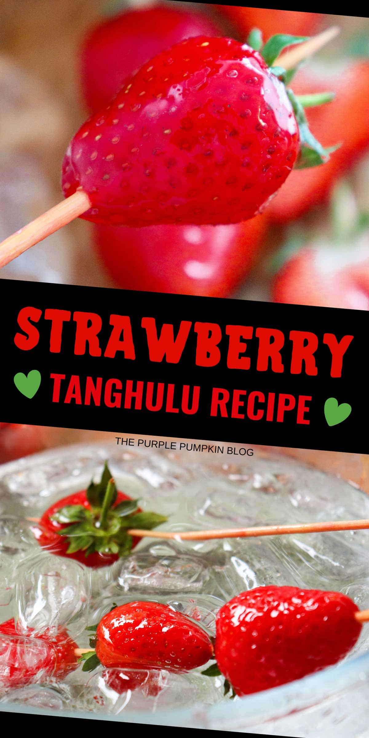 Strawberry Tanghulu Recipe for Chinese New Year