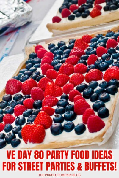 VE Day Party Food Recipes For Your VE DAY 80 Celebrations!