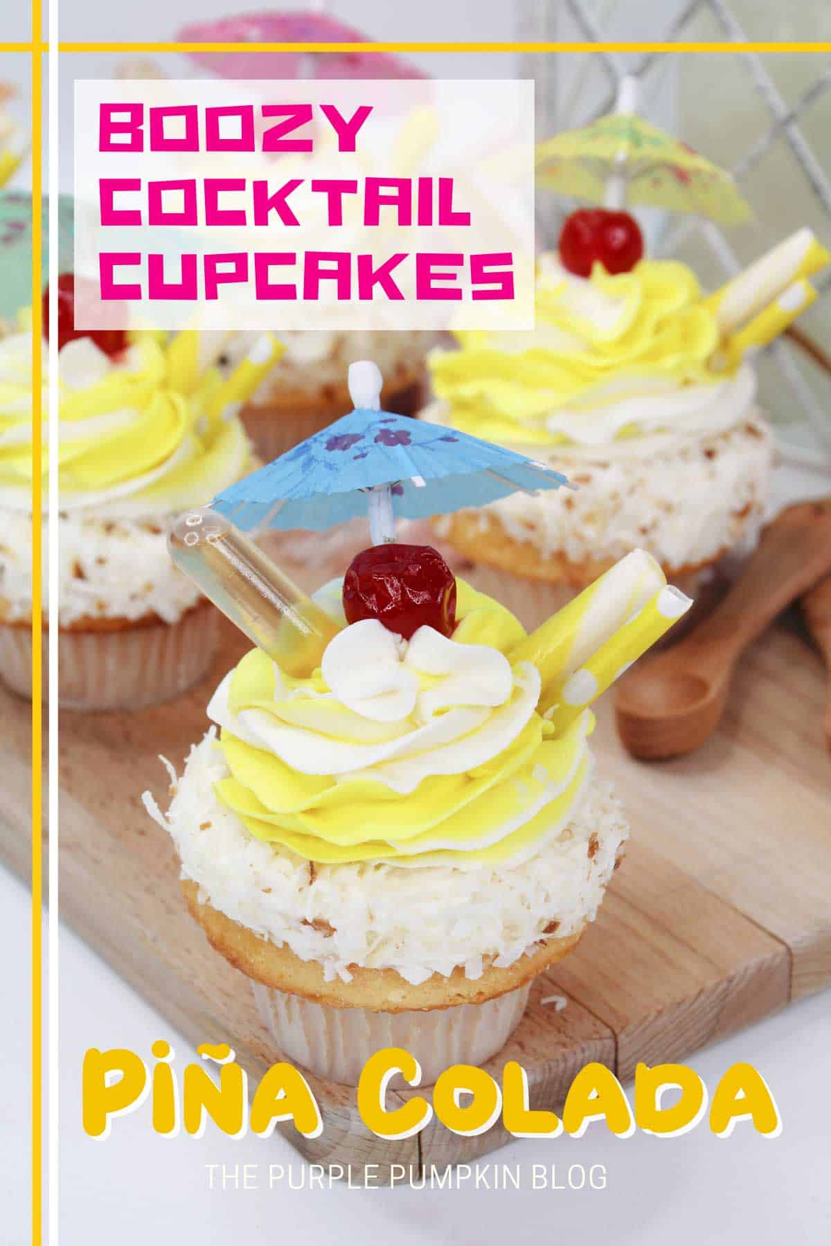 Boozy Pina Colada Cupcakes with Rum Pipette Shot!