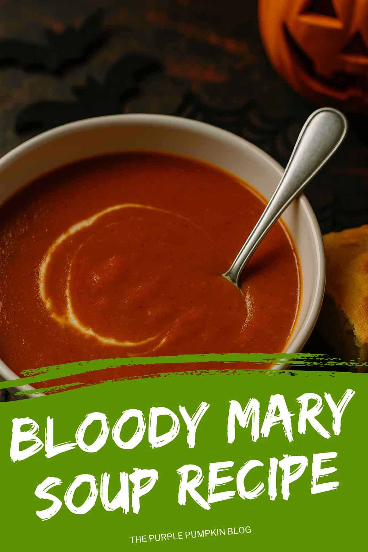 Bloody Mary Soup—A Delicious Tomato Soup with a Spicy Kick!